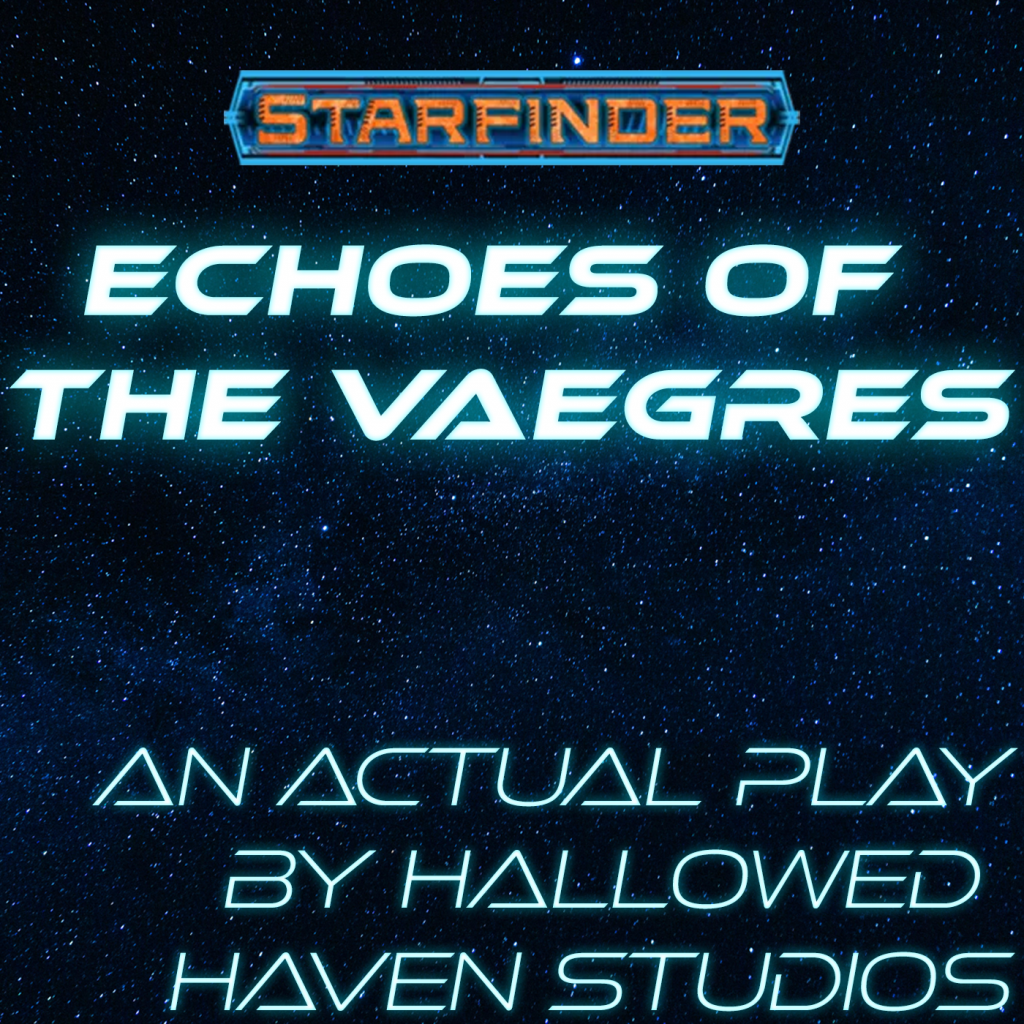 Echoes of the Vaegres - Hallowed Haven Studios
